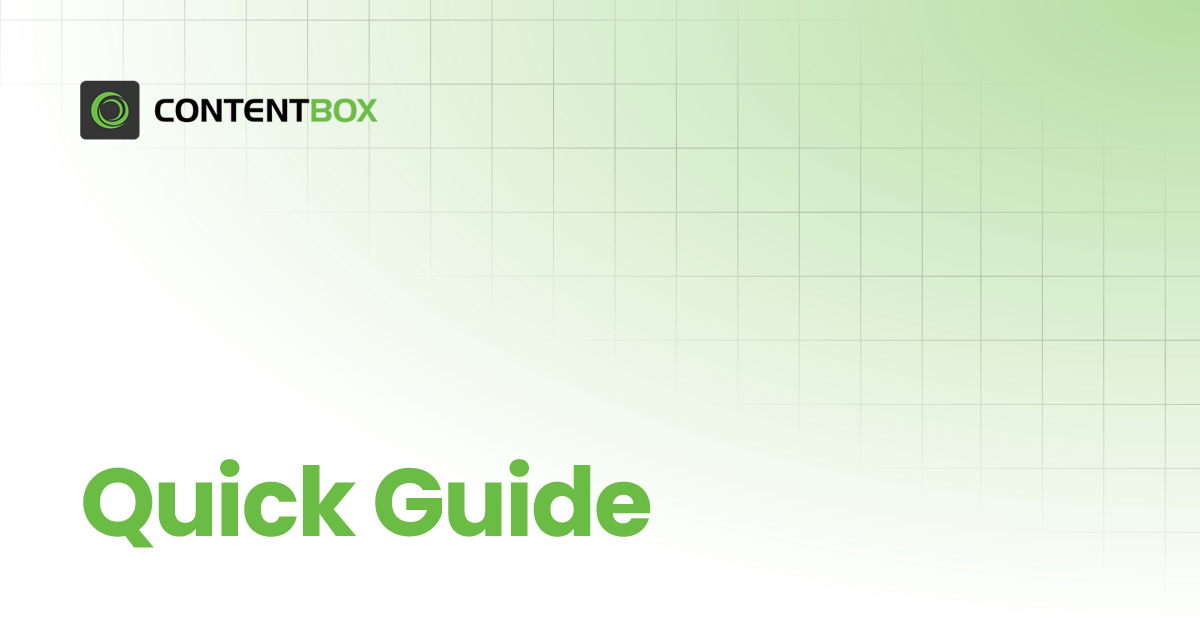 Quick Guide | v3.x | ContentBox Modular CMS