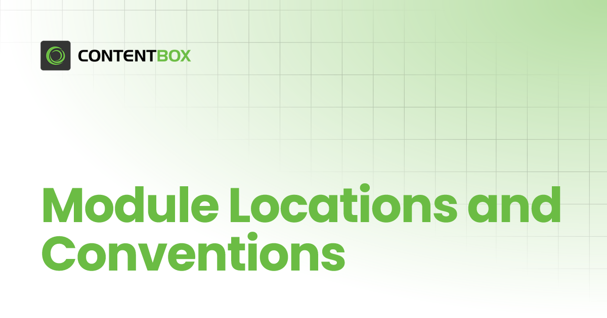 Module Locations and Conventions | ContentBox Modular CMS