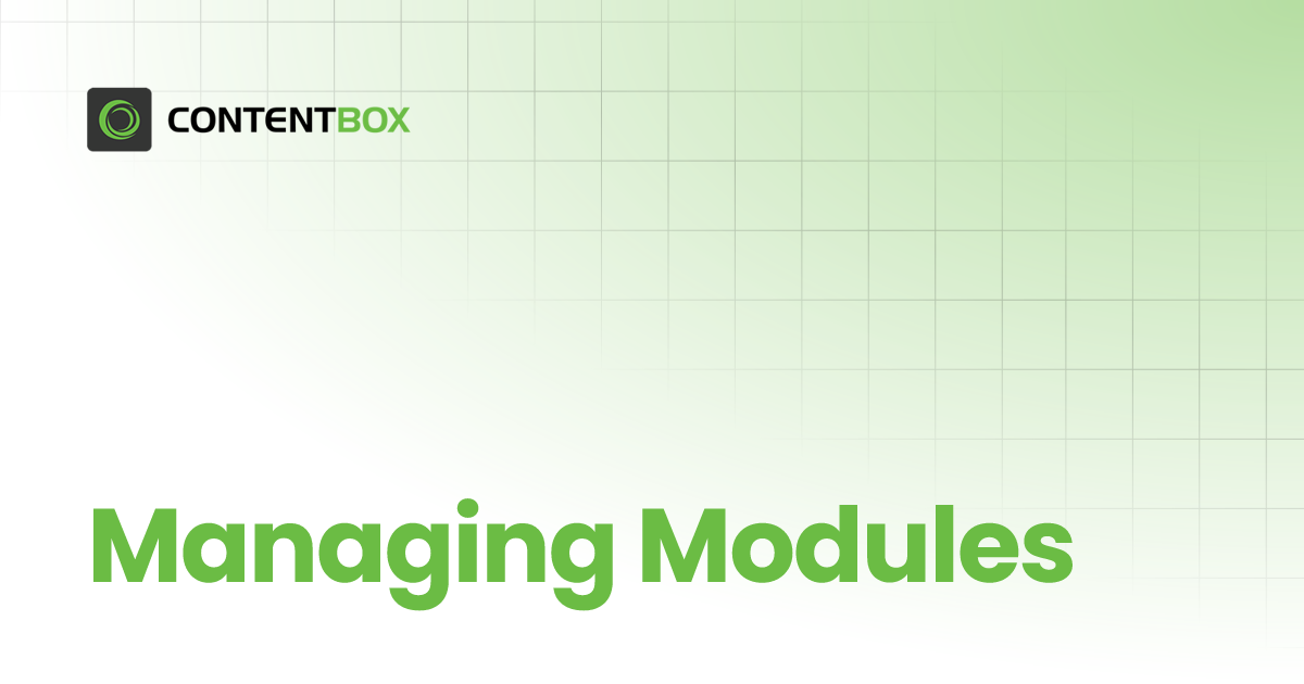 Managing Modules | ContentBox Modular CMS