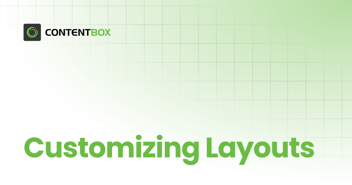 Customizing Layouts | ContentBox Modular CMS