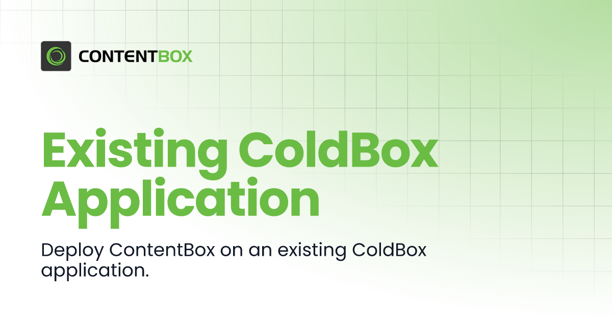 Existing ColdBox Application | ContentBox Modular CMS