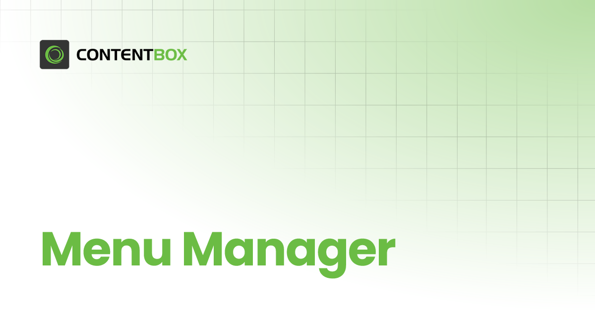 Menu Manager | ContentBox Modular CMS