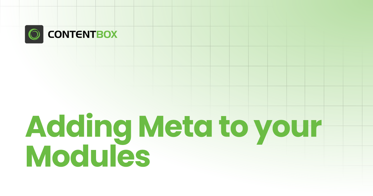 Adding Meta to your Modules | ContentBox Modular CMS