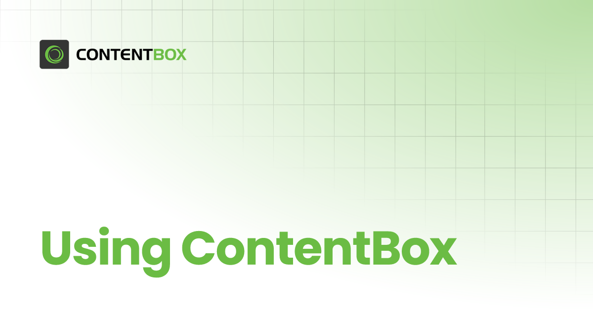 Using ContentBox | ContentBox Modular CMS