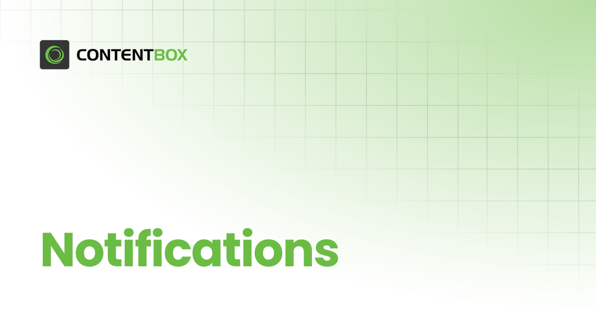 Notifications | ContentBox Modular CMS